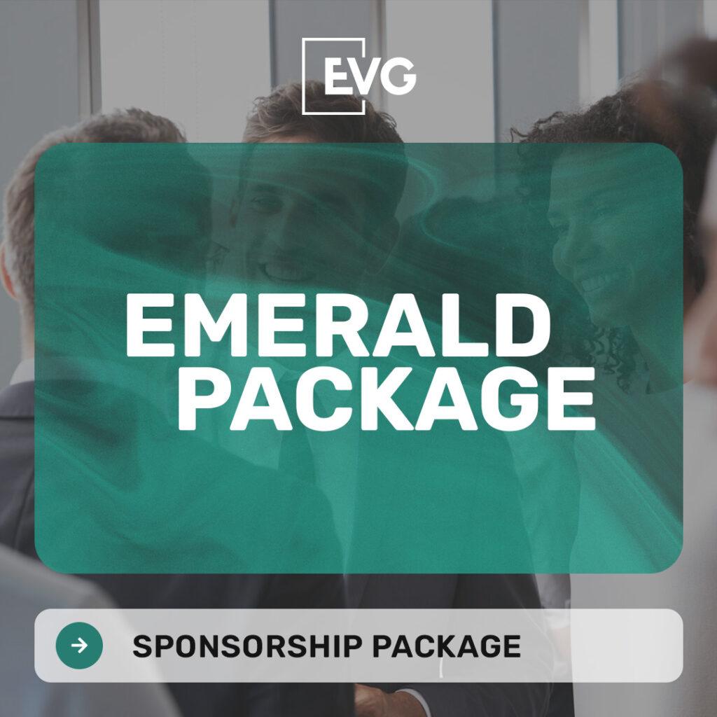 SPONSORSHIP | Emerald Package - EVG Events Group